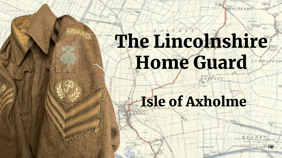 The Home Guard | Eastoft